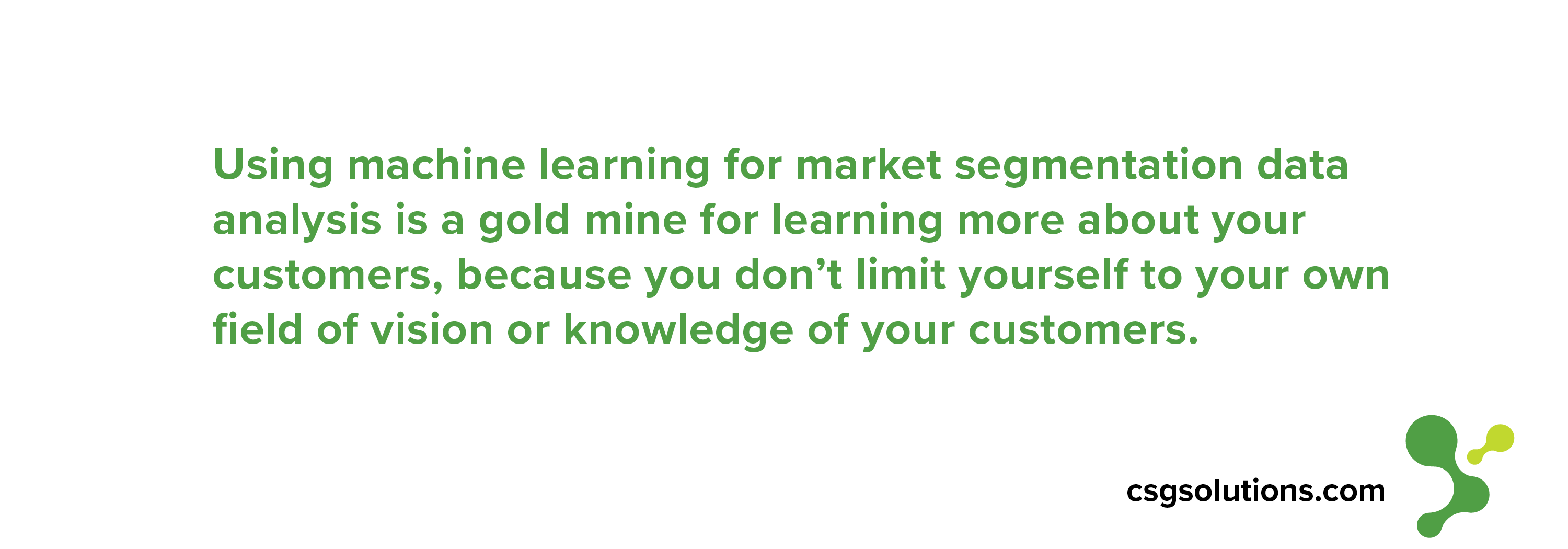 Know and Reach Your Customers With Market Segmentation Data Analysis